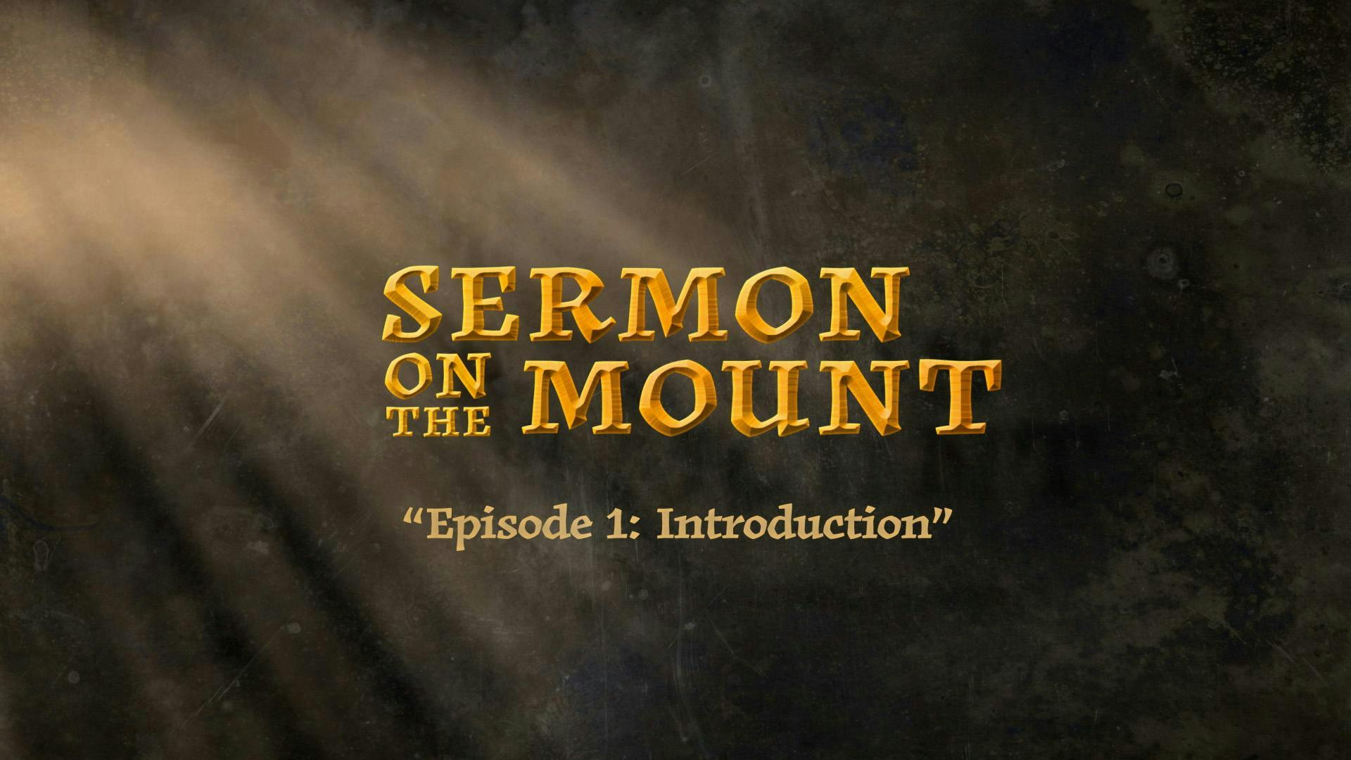 Introduction to the Sermon on the Mount